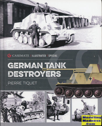 Casemate's German Tank Destroyers, reviewed by Scott Van Aken